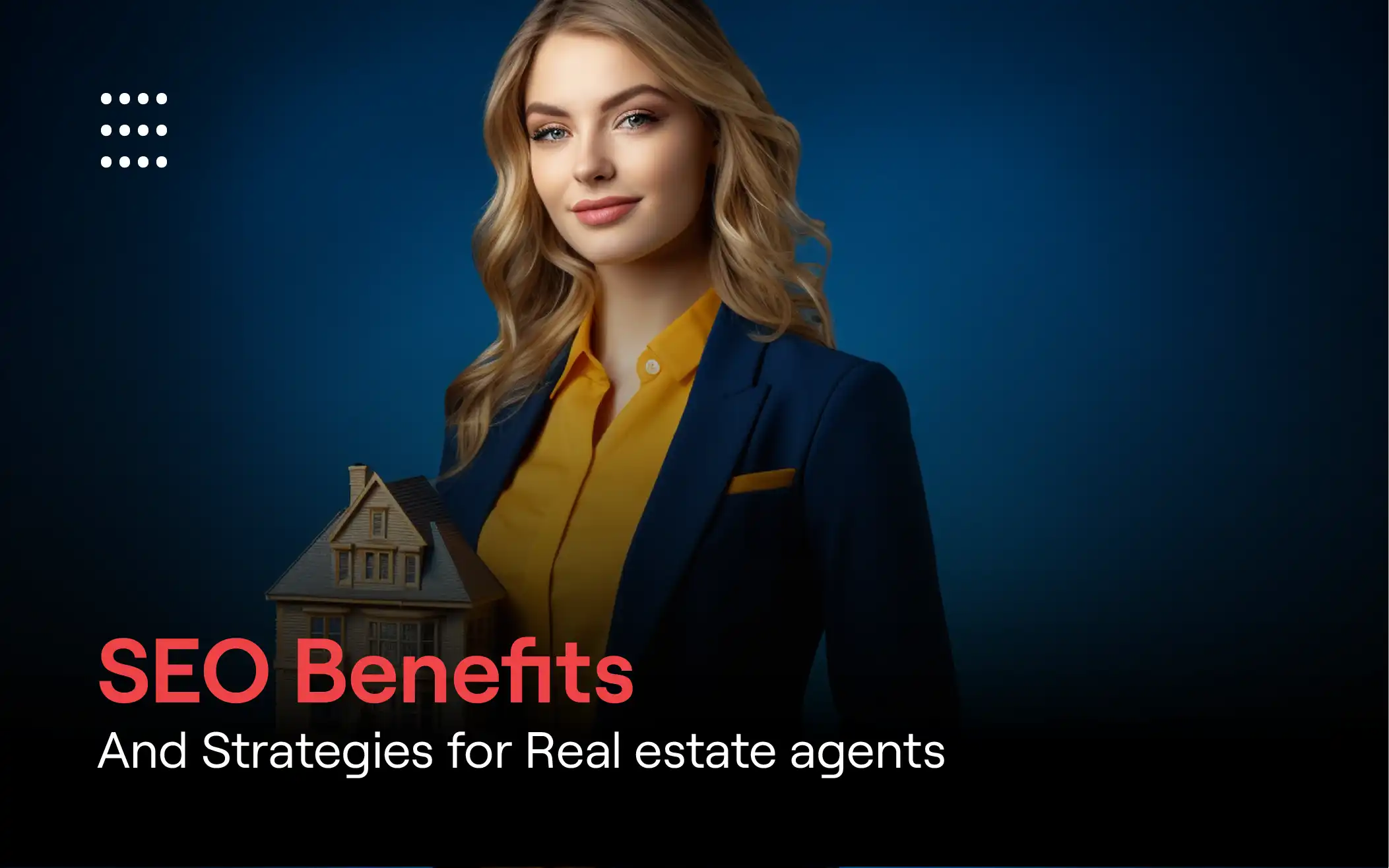 SEO for Real Estate | SEO Benefits and Strategies for Real Estate Agents