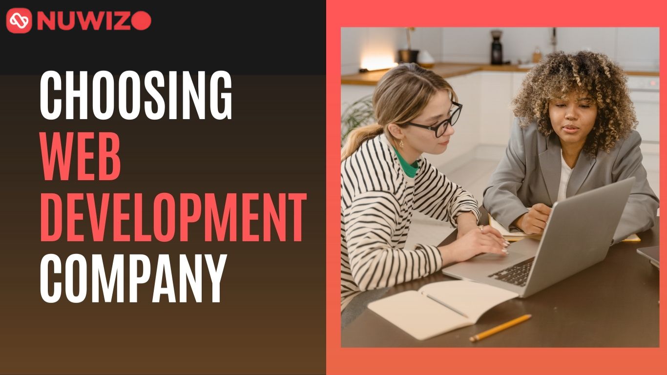 How to Choose the Right Website Development Company - Nuwizo