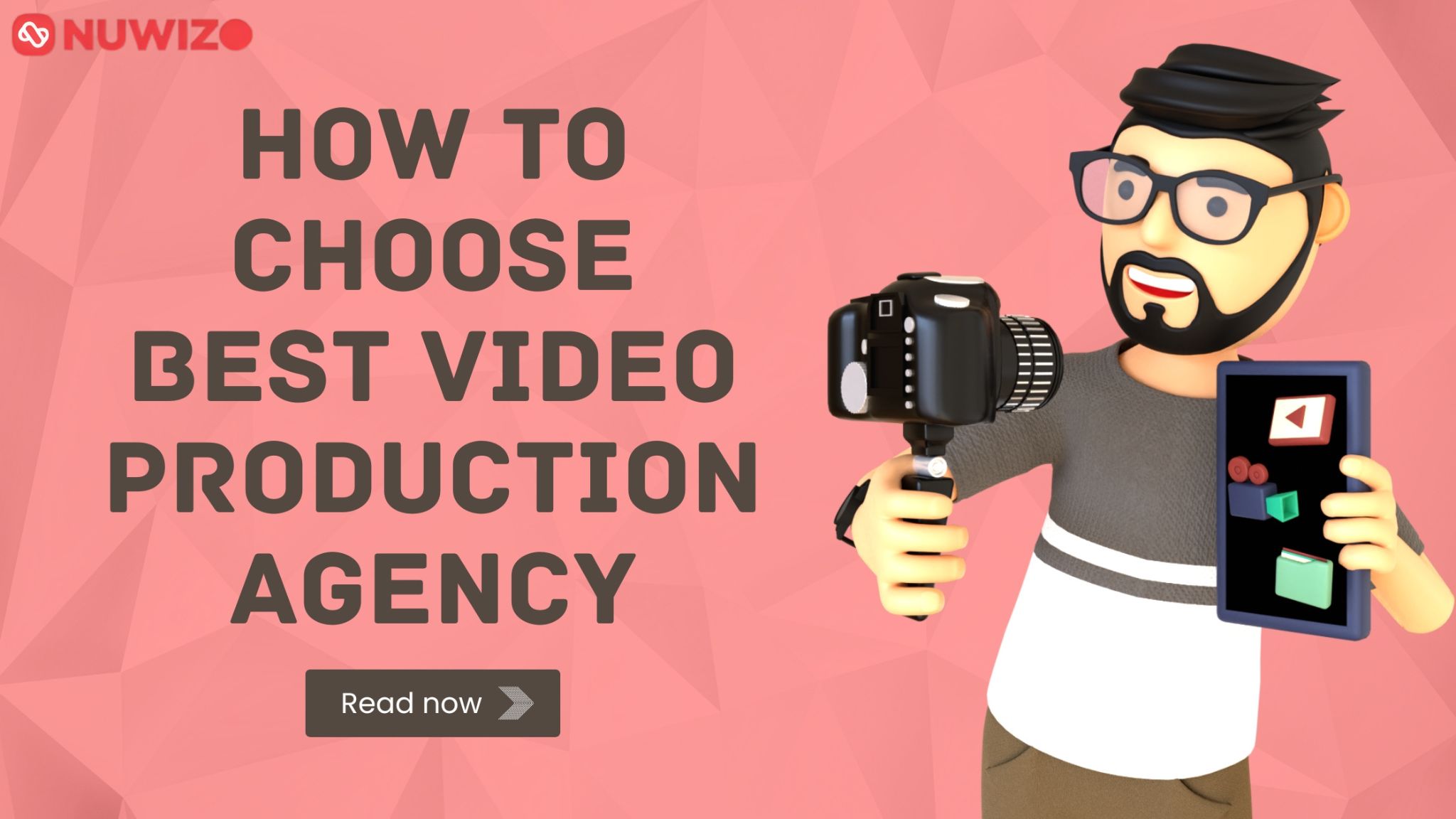 How to choose best Video Production Agency | Bangalore | Nuwizo